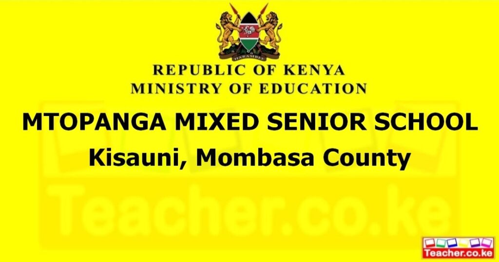 Mtopanga Mixed Senior School - Teacher.co.ke