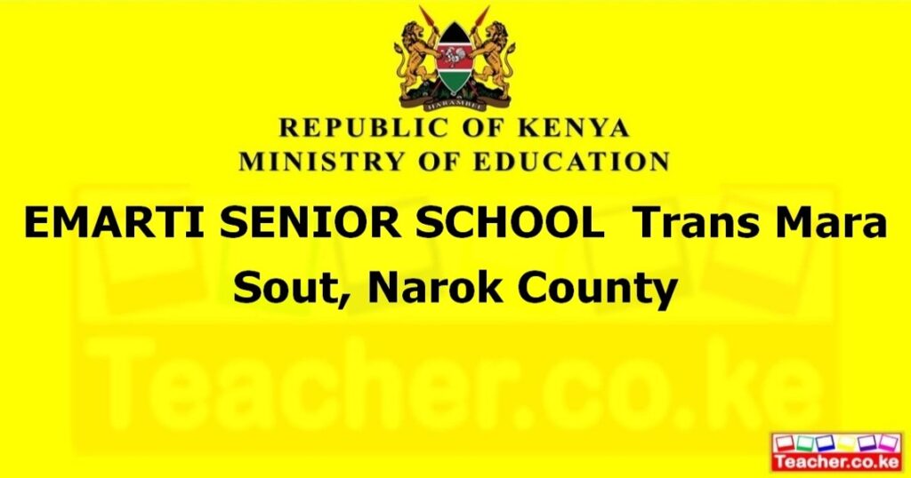 Emarti Senior School - Narok - Teacher.co.ke