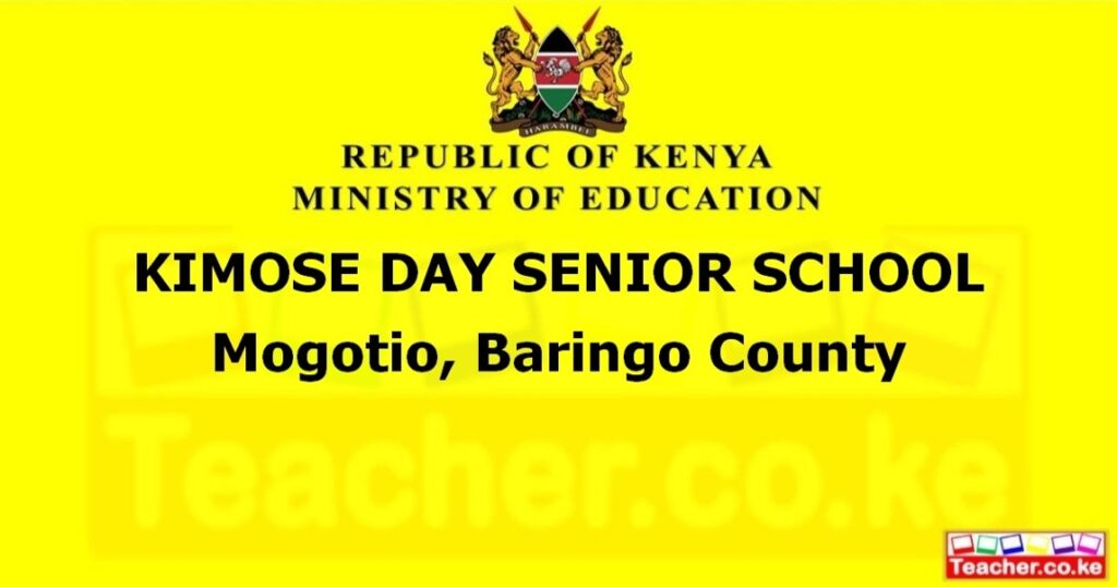 Kimose Day Senior School - Baringo - Teacher.co.ke