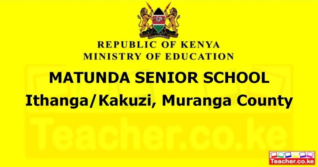Matunda Senior School - Teacher.co.ke