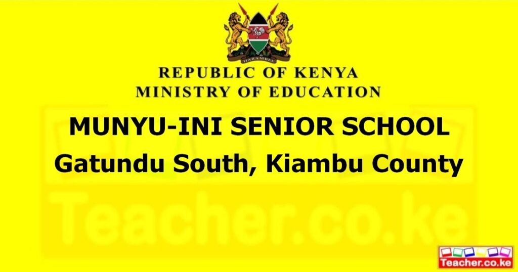 Munyu-Ini Senior School - Teacher.co.ke