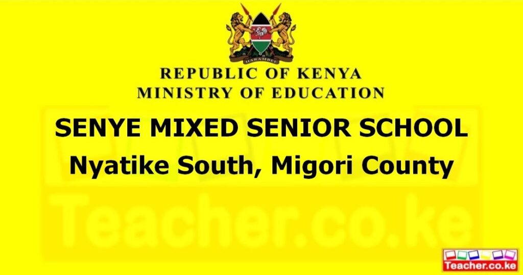 Senye Mixed Senior School - Migori - Teacher.co.ke