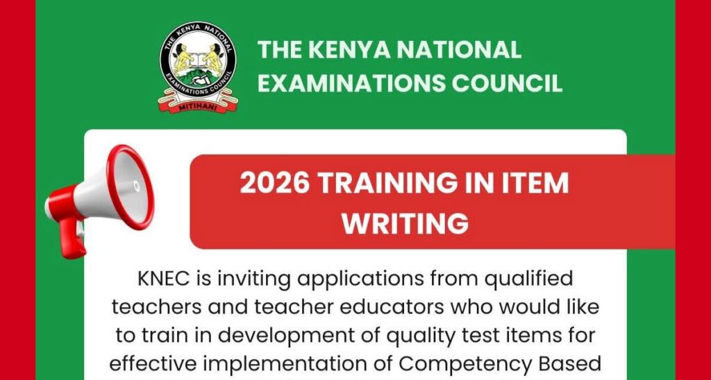 KNEC Invites Teachers for Item Writing Training: Applications Open for ...